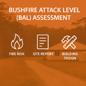 Bushfire Attack Level (BAL) Assessment - Bushfire Logic